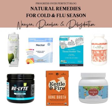 The Best Natural Remedies for Cold and Flu Season - Progress over Perfect